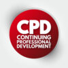 The Ultimate Guide to CPD in the UK: Everything You Need to Know